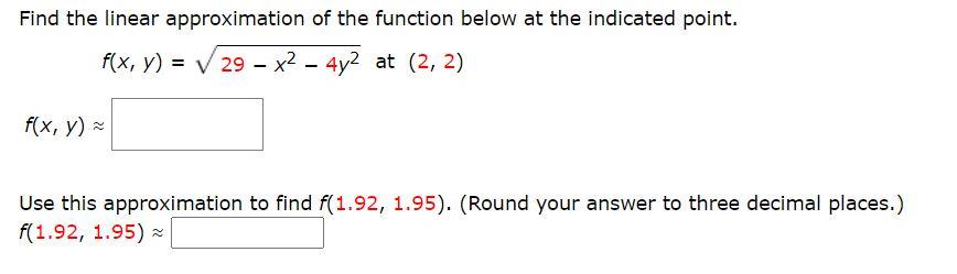 Solved Find the linear approximation of the function below | Chegg.com