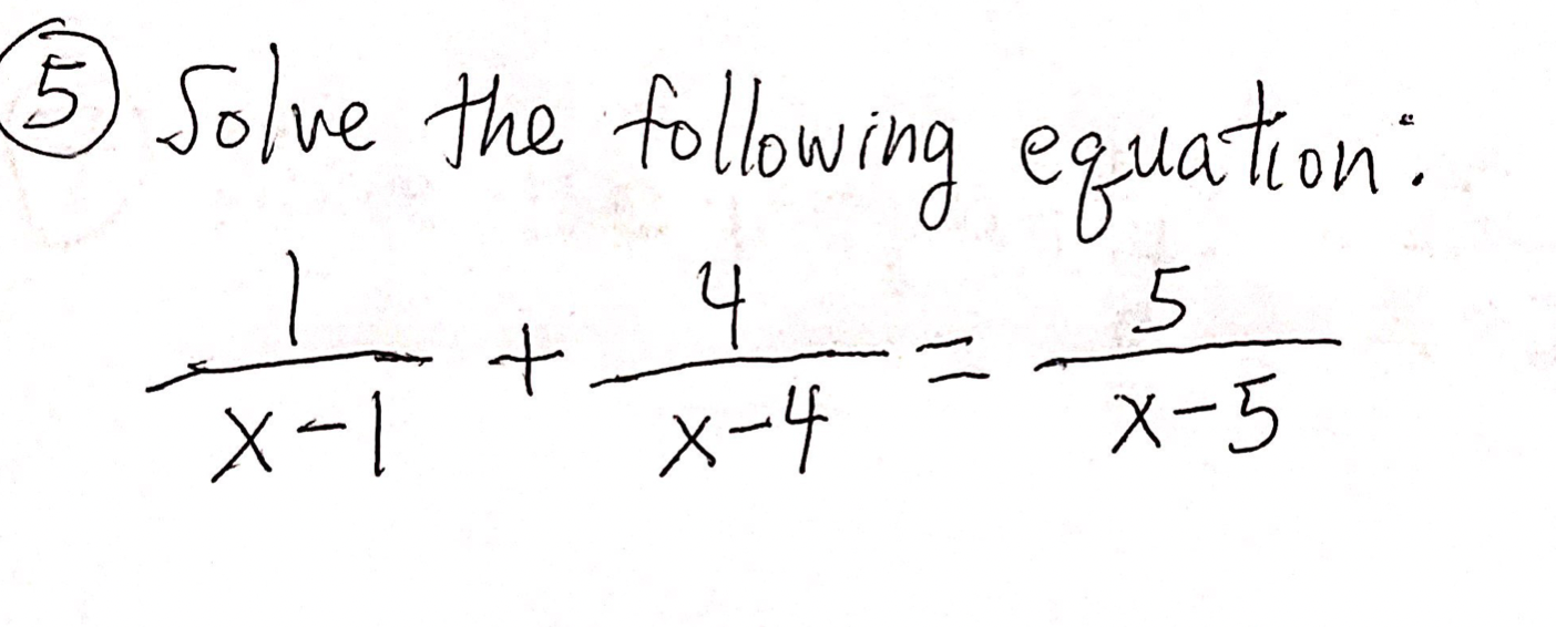 Solved 6 Solve the following equation: 一+ _+ - 5 | Chegg.com