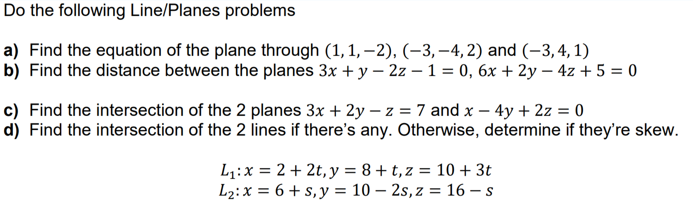 Solved Do the following Line/Planes problems a) Find the | Chegg.com