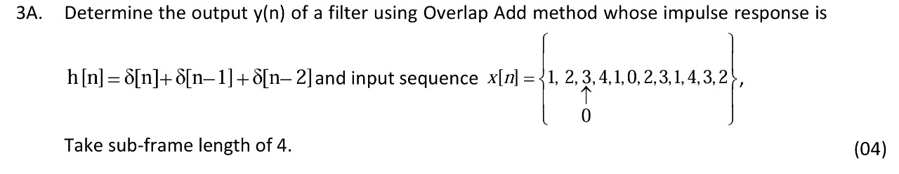 Solved by an EXPERT 3A. ﻿Determine the output y(n) of ﻿a filter using ...