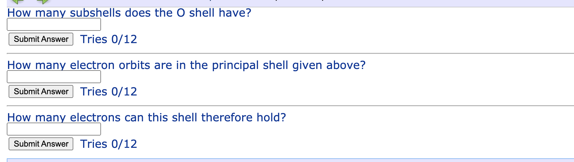 Solved How many subshells does the O shell have? Submit | Chegg.com