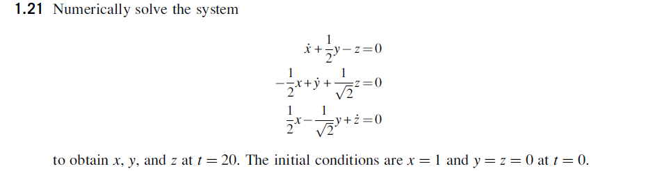 Solved 1.21 Numerically solve the system | Chegg.com
