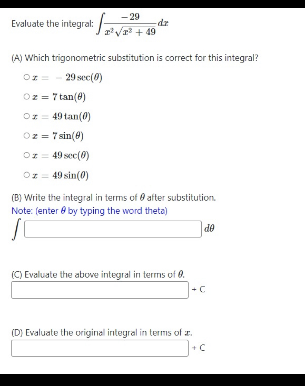 Solved Evaluate the integral: ∫x2x2+49−29dx (A) Which | Chegg.com