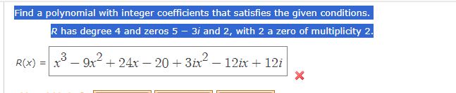 Solved Find a polynomial with integer coefficients that | Chegg.com