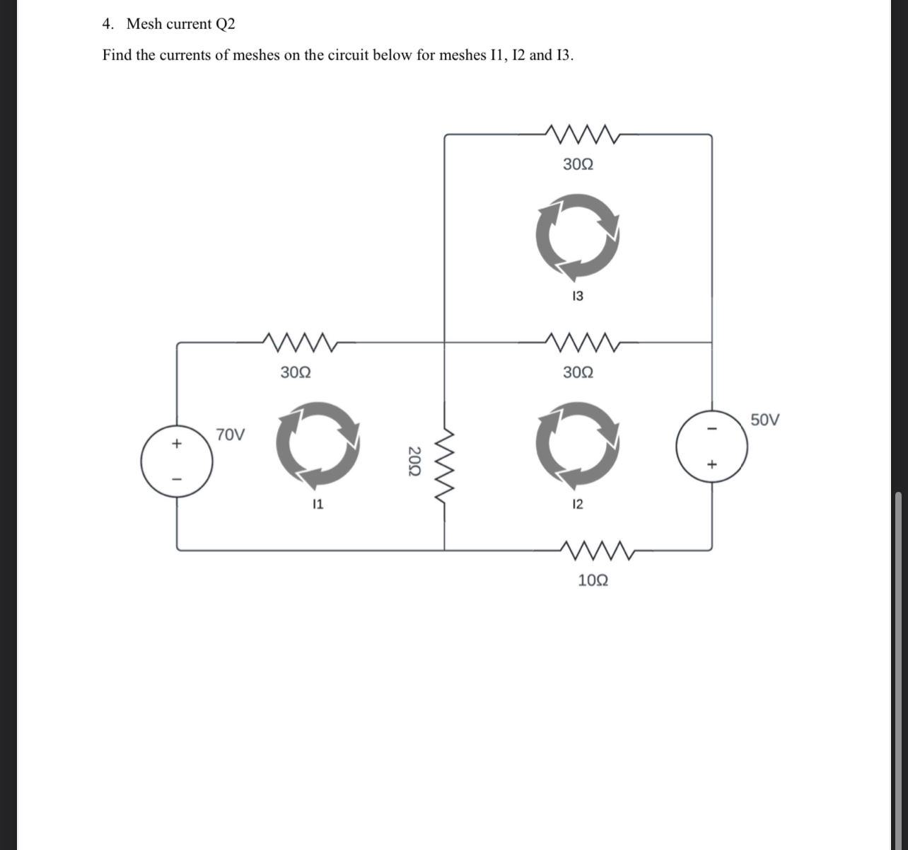 Solved 4. ﻿Mesh current Q2Find the currents of meshes on the | Chegg.com