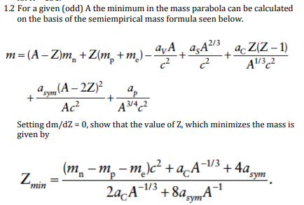 Solved 1.2 For a given (odd) A the minimum in the mass | Chegg.com
