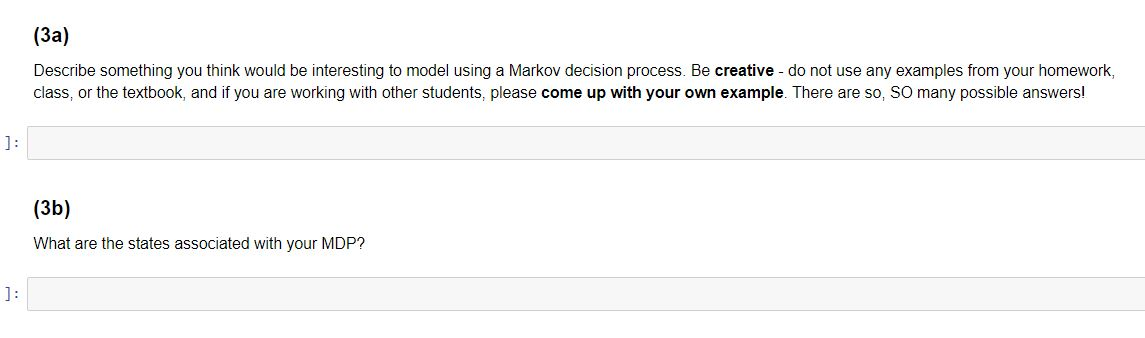 Solved (3a) Describe something you think would be | Chegg.com