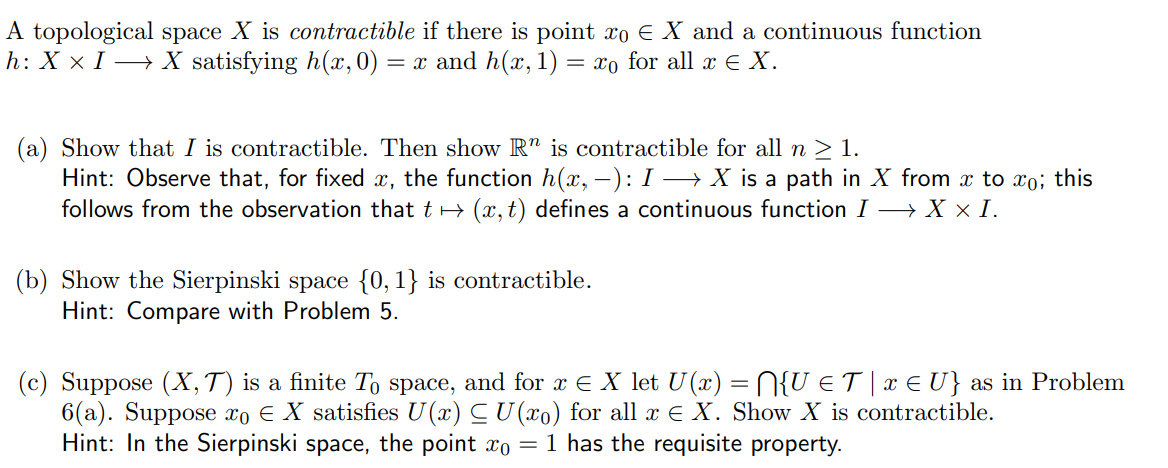 Solved A topological space X is contractible if there is | Chegg.com
