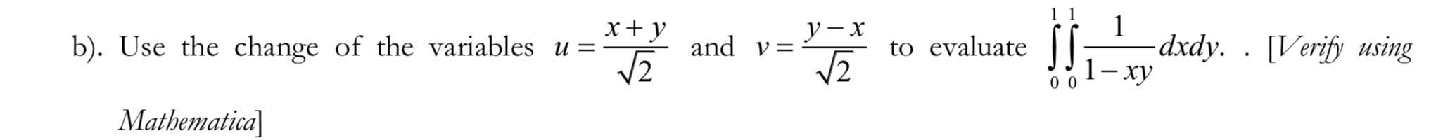 Solved b). Use the change of the variables u=2x+y and v=2y−x | Chegg.com