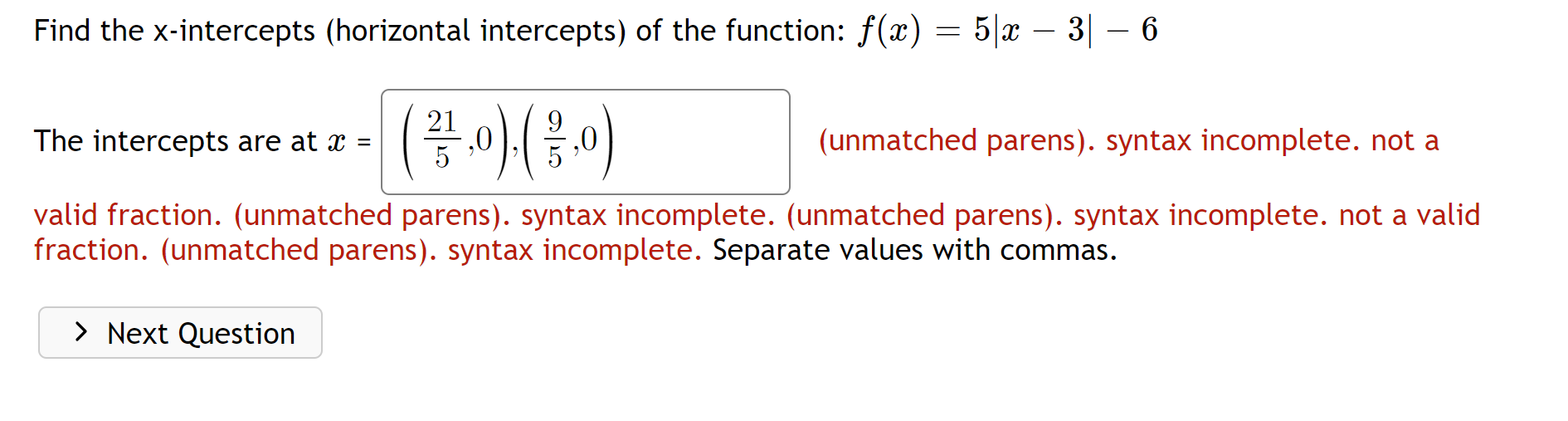 Solved Find the x-intercepts (horizontal intercepts) of the | Chegg.com