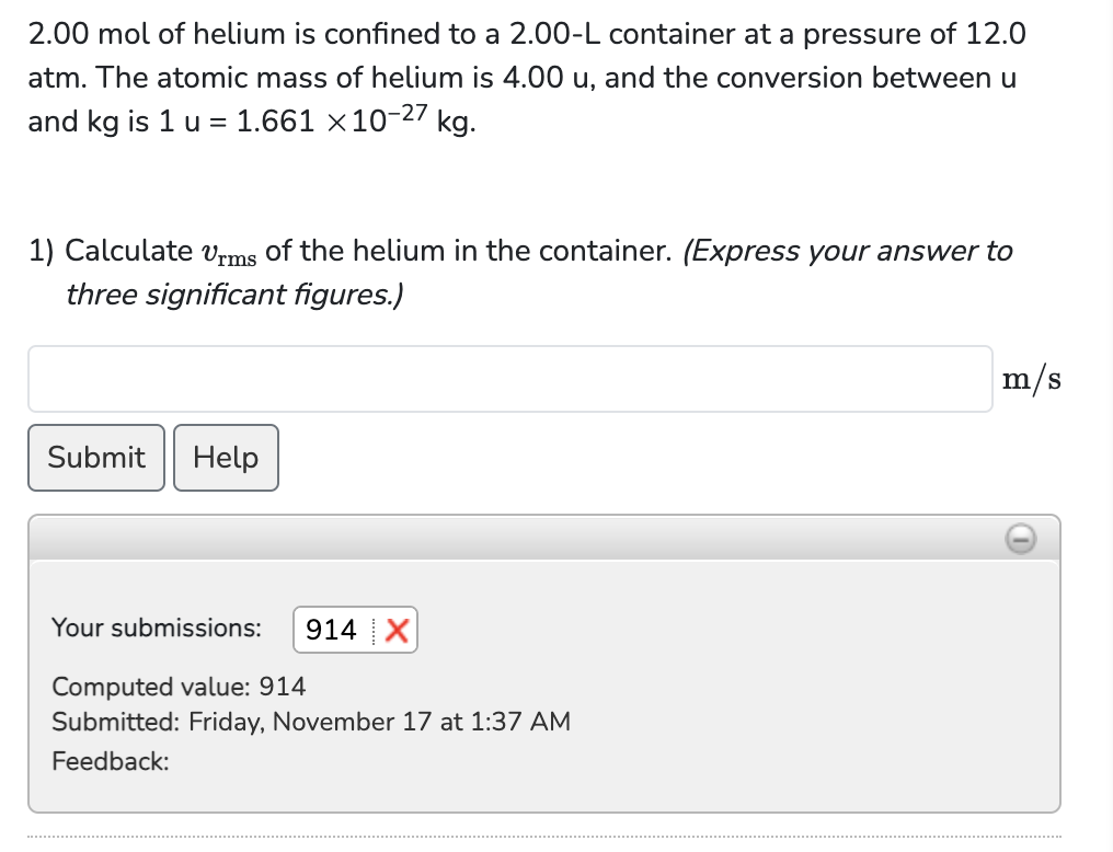 Solved 2.00 mol of helium is confined to a 2.00−L container | Chegg.com