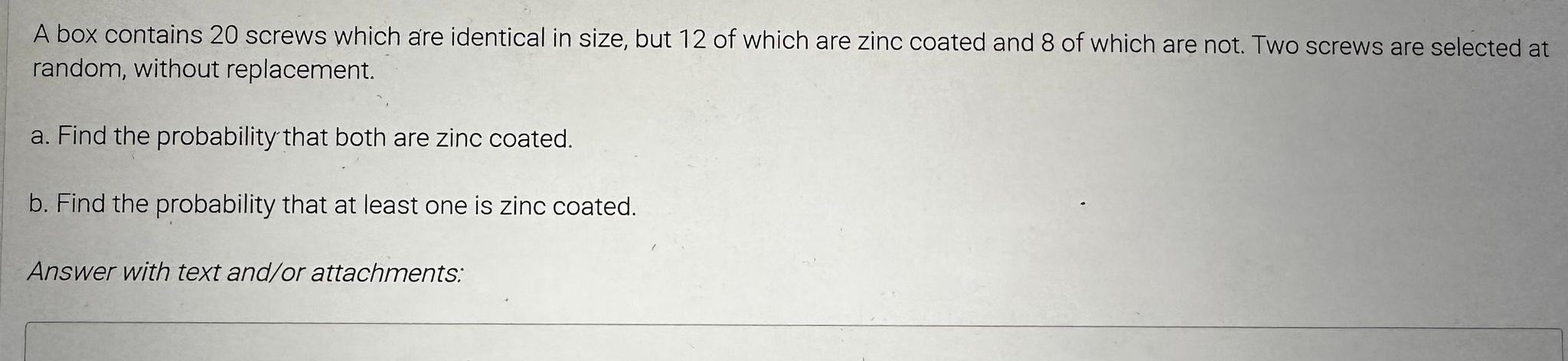 Solved A box contains 20 screws which are identical in size, | Chegg.com