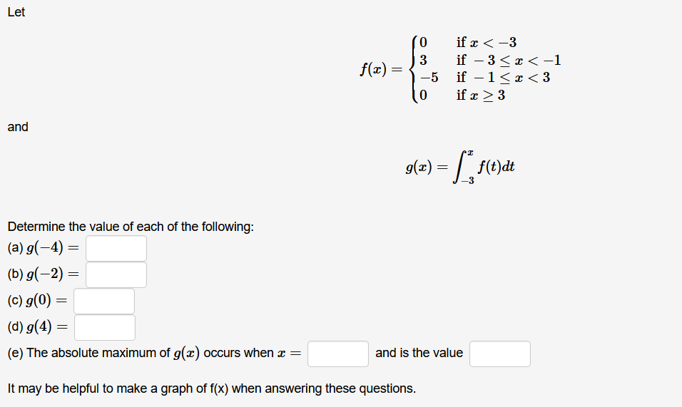 Solved f(x)=⎩⎨⎧03−50 if x