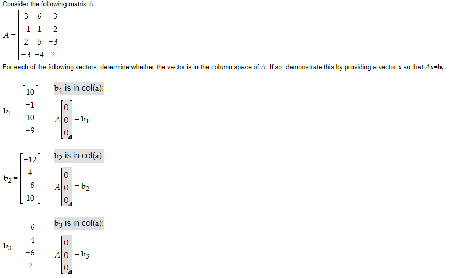 Solved Consider the following matrix A: 3 6 -3 -1 1 -2 A = 2 | Chegg.com