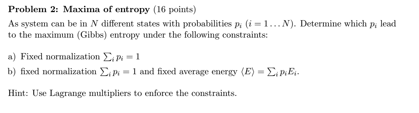 Solved Problem 2: Maxima of entropy (16 points) As system | Chegg.com