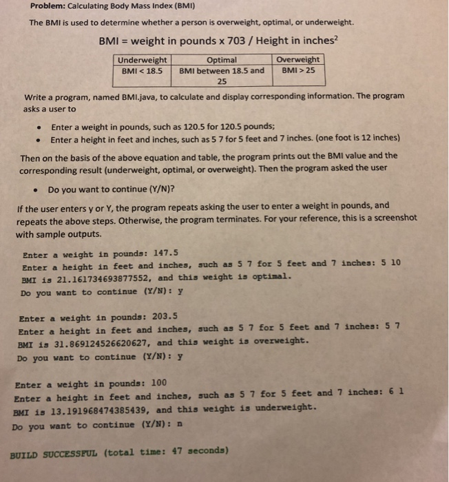 Solved Problem: Calculating Body Mass Index (BMI) The BMI is | Chegg.com
