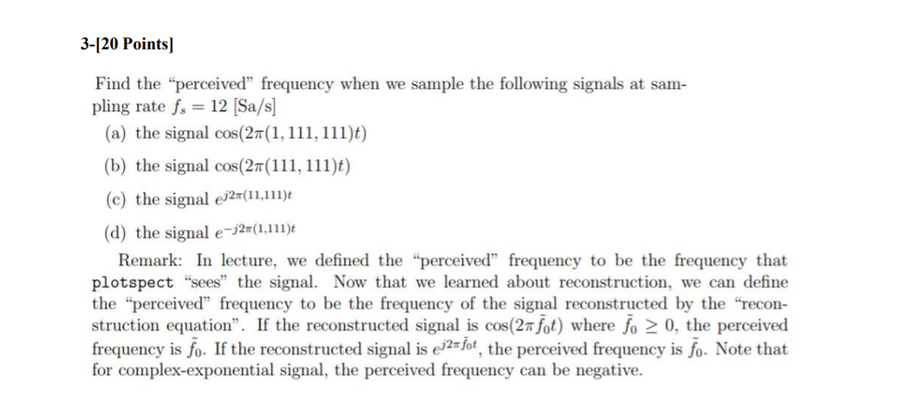 Solved 3-120 Pointsl Find the "perceived" frequency when we | Chegg.com