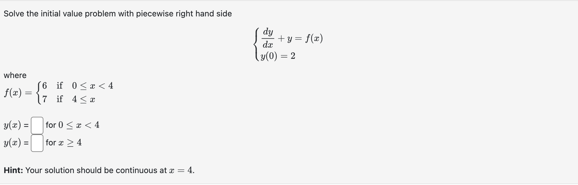 Solved Solve the initial value problem with piecewise right | Chegg.com