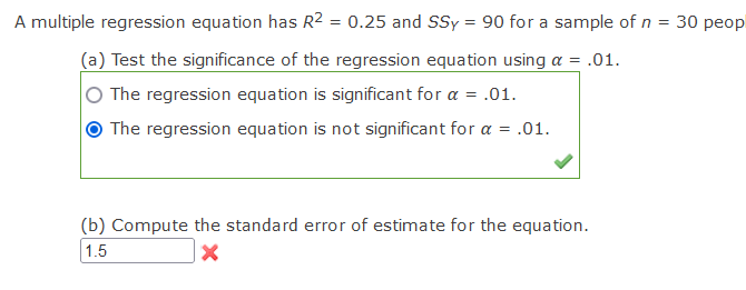 Solved multiple regression equation has R2=0.25 and SSY=90 | Chegg.com