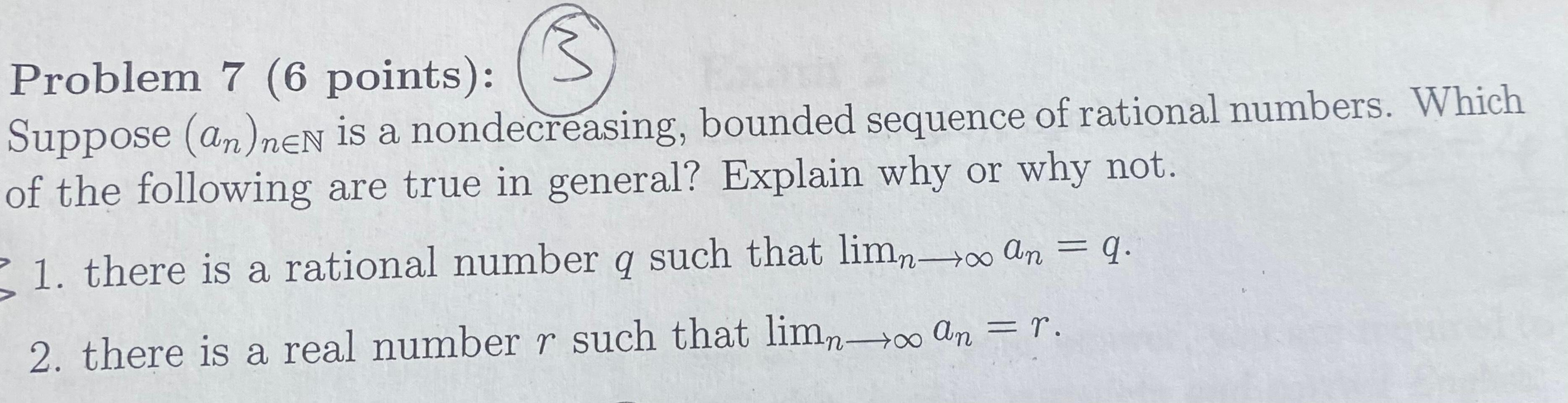 Solved Problem 7 (6 points): 3 Suppose (an)n∈N is a | Chegg.com