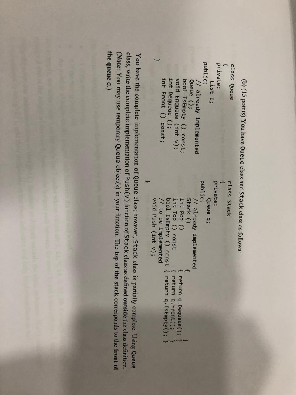 (b) (15 points) You have Queue class and Stack class | Chegg.com