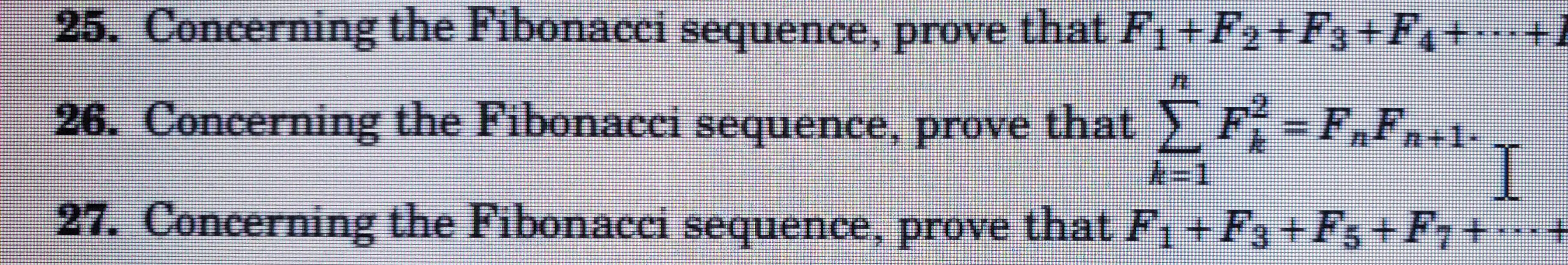 Solved 25. Concerning the Fibonacci sequence, prove that | Chegg.com