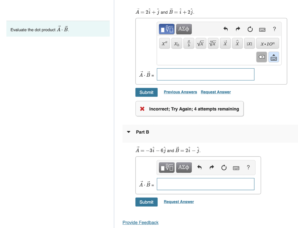 Solved A=2i^+j^ and B=i^+2j^. Evaluate the dot product A⋅B | Chegg.com