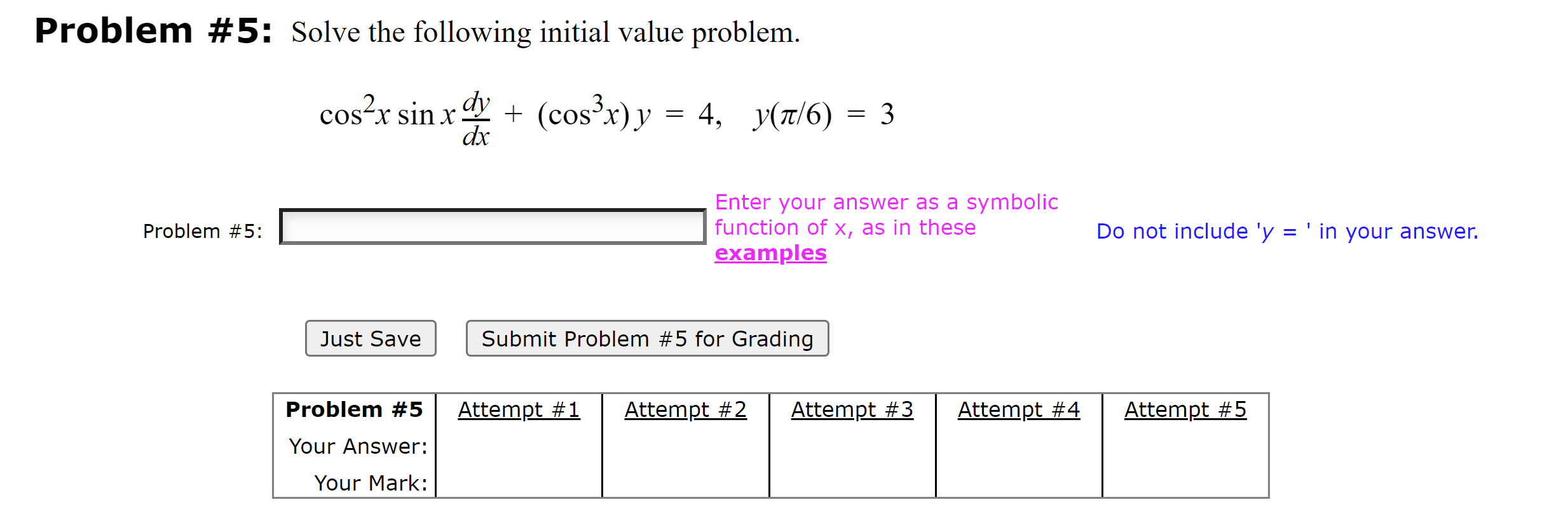 Solved Problem \# 5: Solve the following initial value | Chegg.com