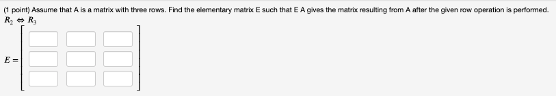 Solved (1 point) Assume that A is a matrix with three rows. | Chegg.com