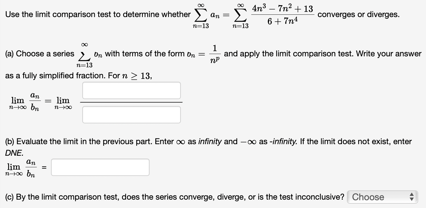 Solved 4n3 – 7n2 + 13 converges or diverges. Use the limit | Chegg.com