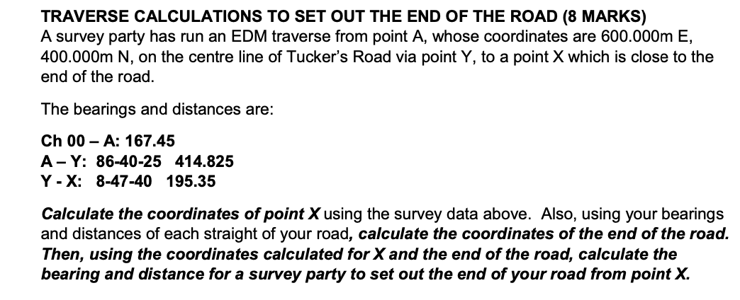 TRAVERSE CALCULATIONS TO SET OUT THE END OF THE ROAD | Chegg.com