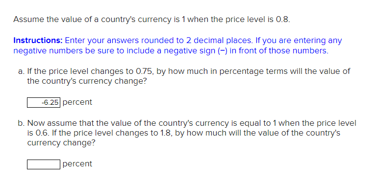 Solved Assume the value of a country's currency is 1 ﻿when | Chegg.com