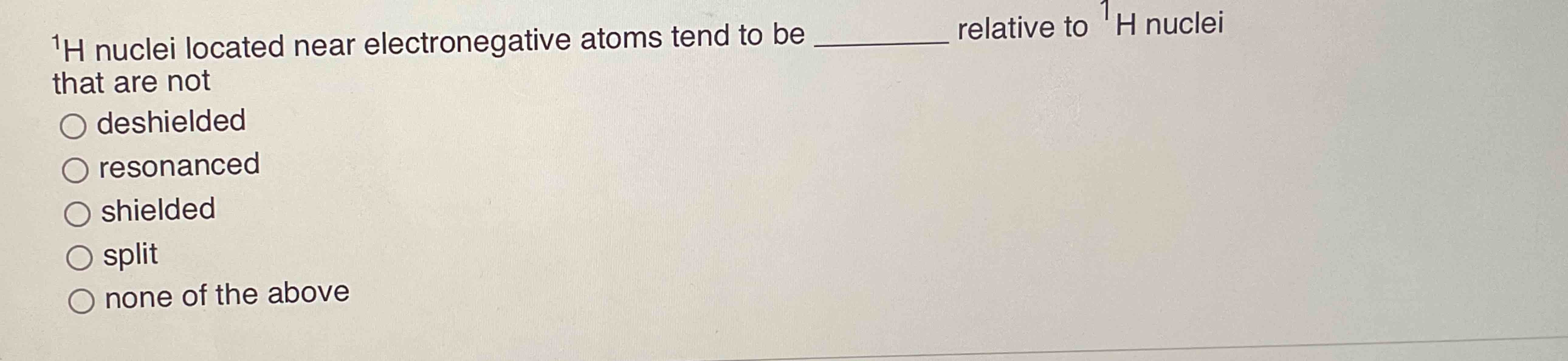 Solved \( { }^{1} \mathrm{H} \) ﻿nuclei located near | Chegg.com