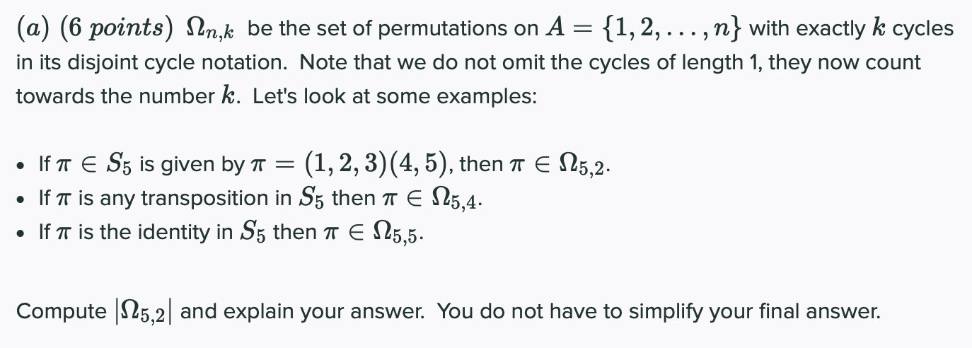 Solved = (a) (6 points) I2n,k be the set of permutations on | Chegg.com