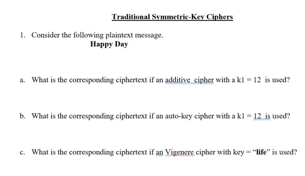 Solved Traditional Symmetric-Key Ciphers l. Consider the | Chegg.com