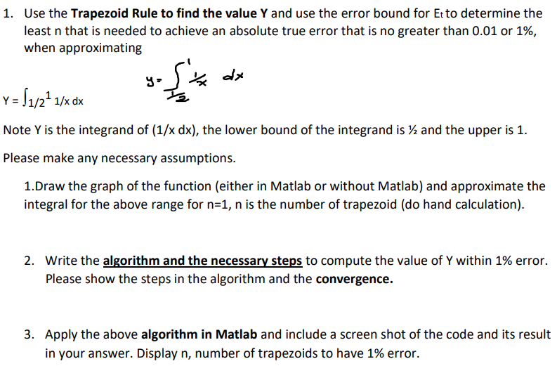Solved 1. Use the Trapezoid Rule to find the value Y and use | Chegg.com