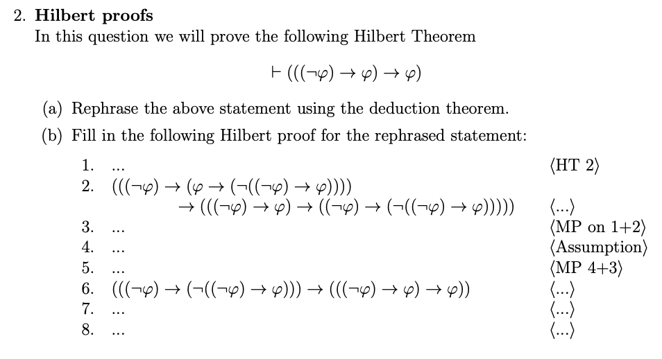2. Hilbert proofs In this question we will prove the | Chegg.com
