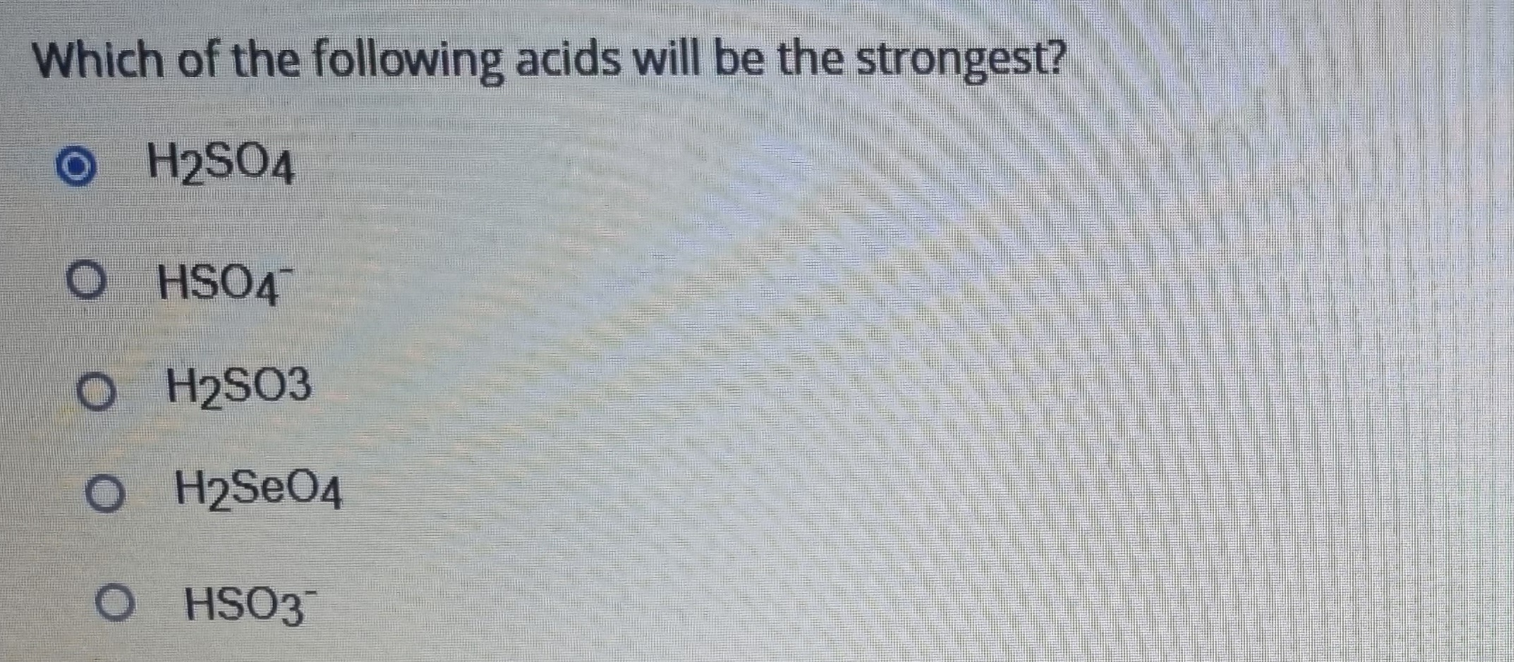 Solved Which of the following acids will be the strongest? | Chegg.com