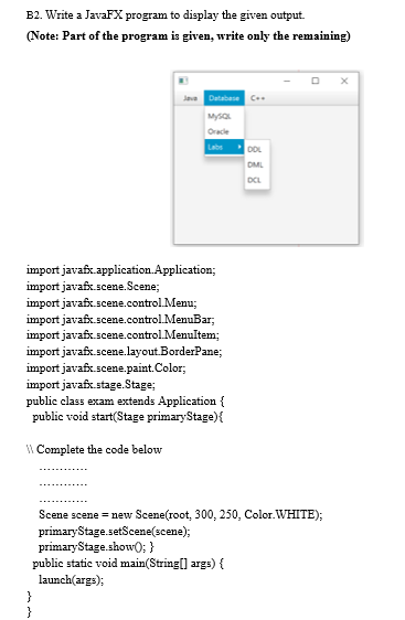 Solved B2. Write a JavaFX program to display the given | Chegg.com