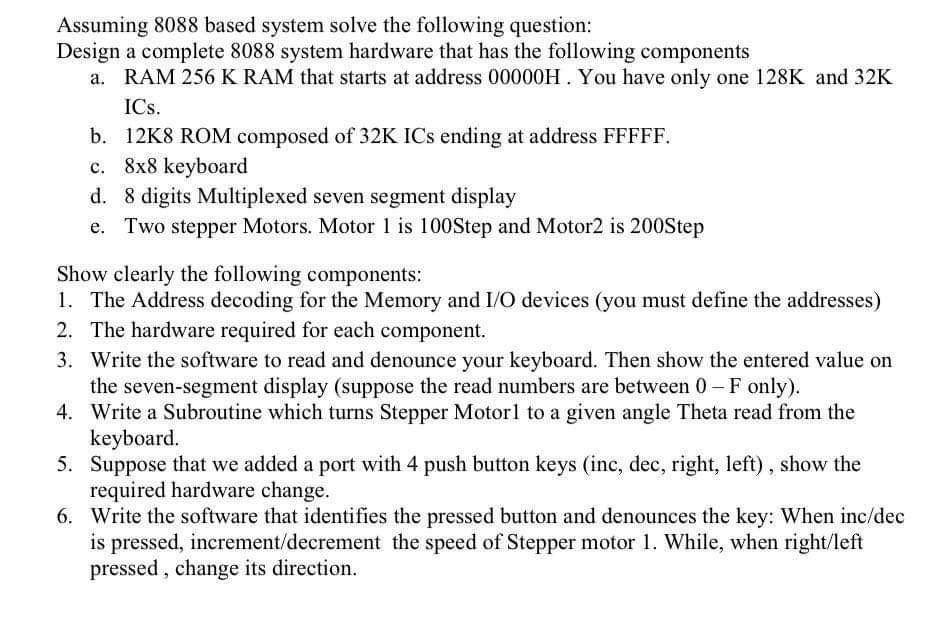 Solved Assuming 8088 based system solve the following | Chegg.com
