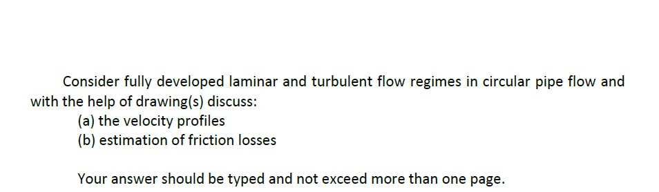 Solved Consider fully developed laminar and turbulent flow | Chegg.com
