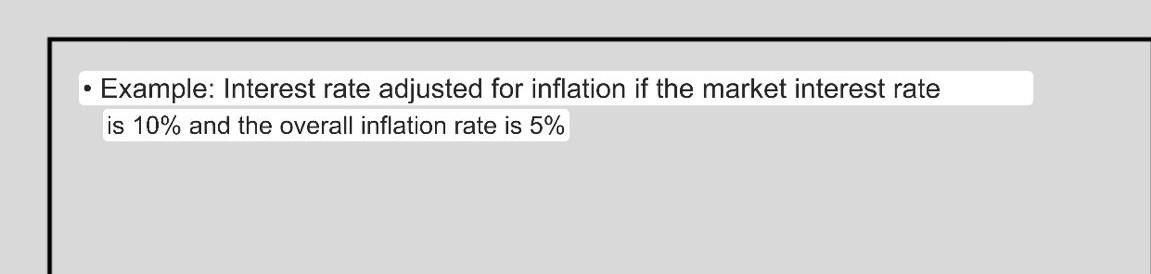 Solved Example: Interest rate adjusted for inflation if the | Chegg.com