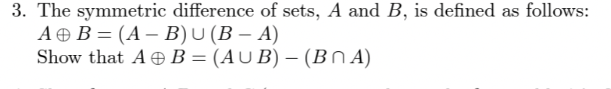 Solved 3. The symmetric difference of sets, A and B, is | Chegg.com