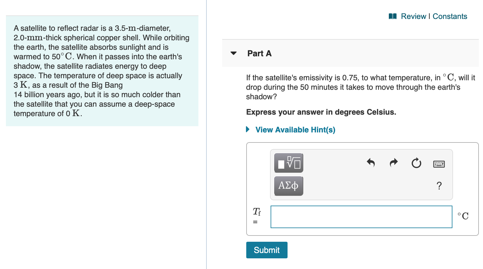 Solved II Review | Constants Part A A satellite to reflect | Chegg.com Solved II Review | Constants Part A A satellite to reflect | Chegg.com