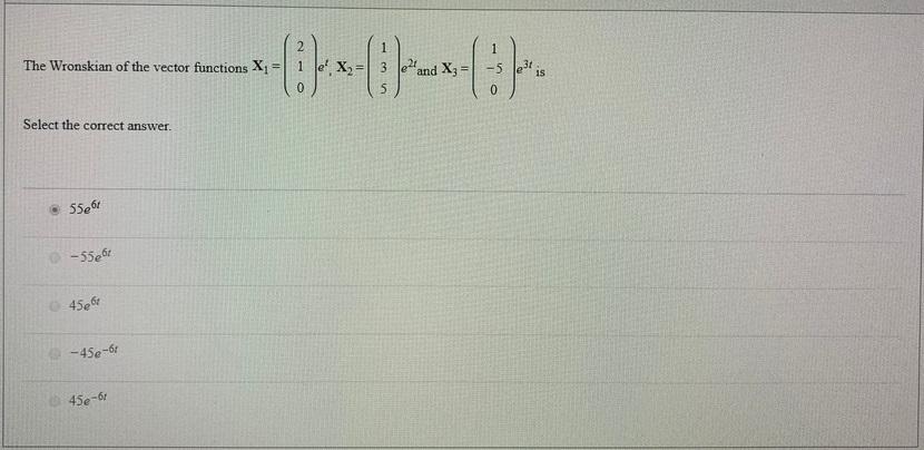 Solved The Wronskian of the vector functions | Chegg.com