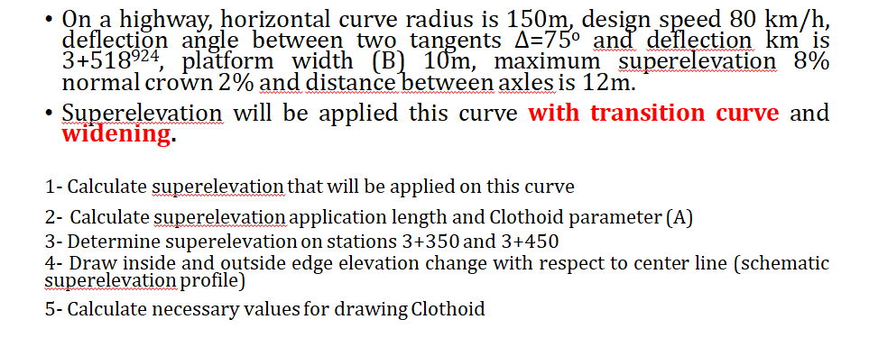 On a highway, horizontal curve radius is 150m, | Chegg.com