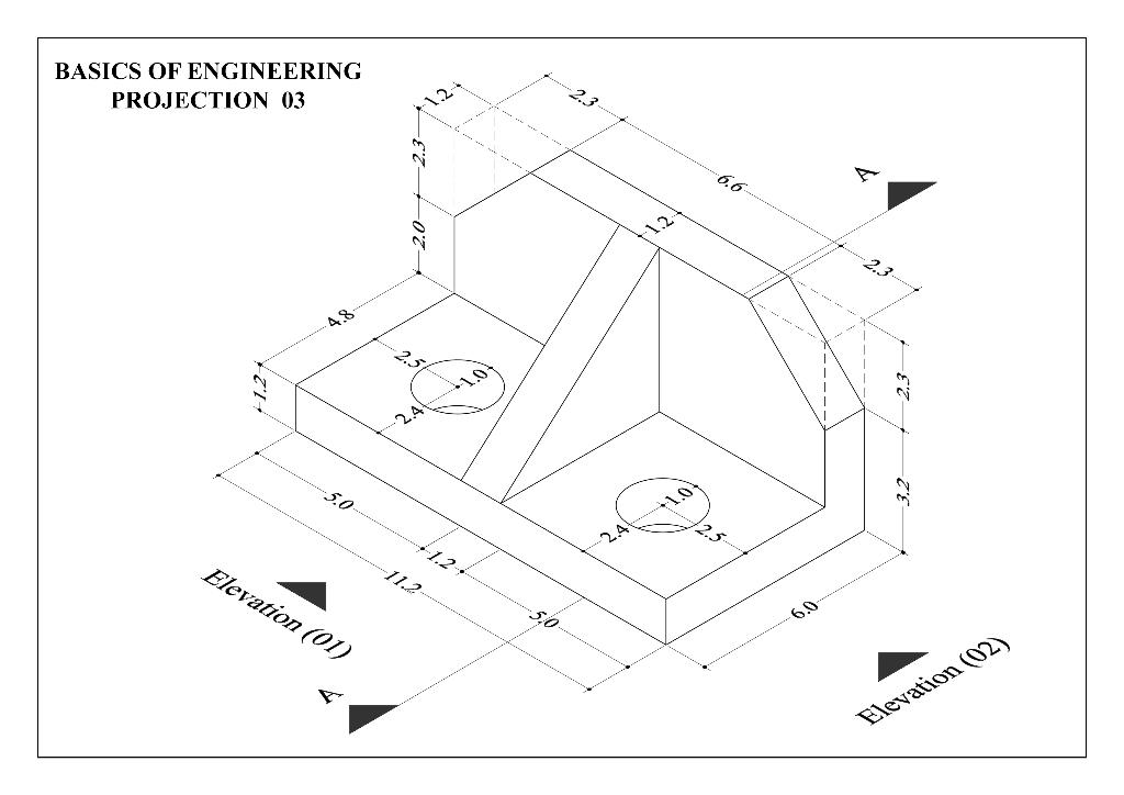 BASICS OF ENGINEERING PROJECTION 03 -2.3 12 6.6 12 | Chegg.com