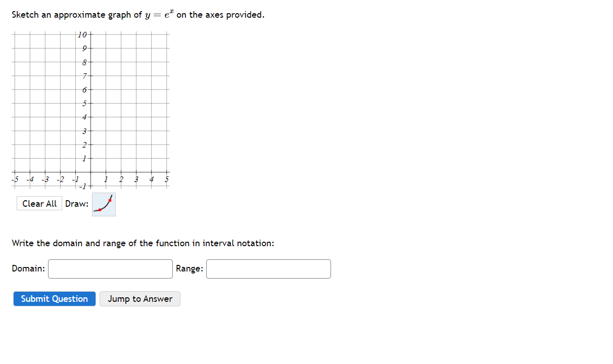 Solved Sketch an approximate graph of y=ex on the axes | Chegg.com