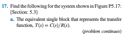Solved 17. Find the following for the system shown in Figure | Chegg.com