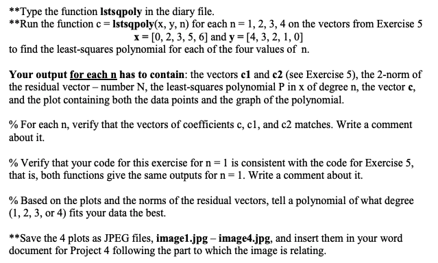 Solved Follow the steps using MATLAB and paste the input and | Chegg.com